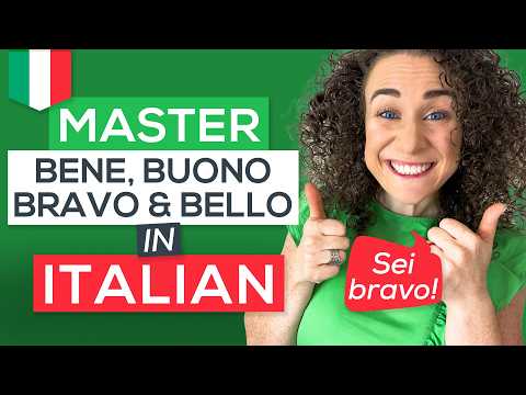 BENE vs BUONO, BELLO, BRAVO in Italian: How to use them PROPERLY! 📚 FREE PDF [Italian for Beginners]