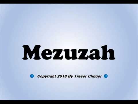 How To Pronounce Mezuzah