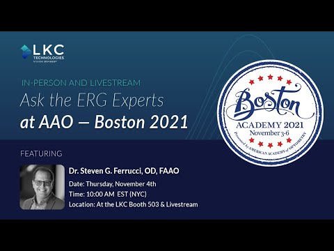Ask the ERG Experts — Dr. Steven G. Ferrucci, OD, FAAO — Live from AAO Boston!