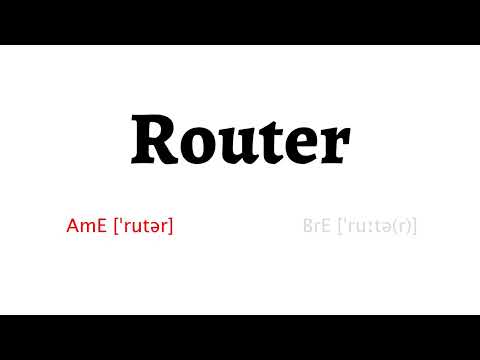 How to Pronounce router in American English and British Englishrouter