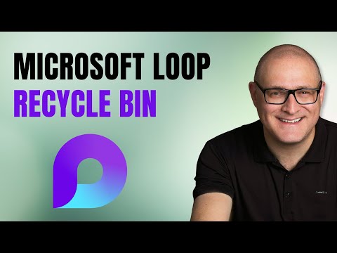 Microsoft Loop: Recycle Bin Guide