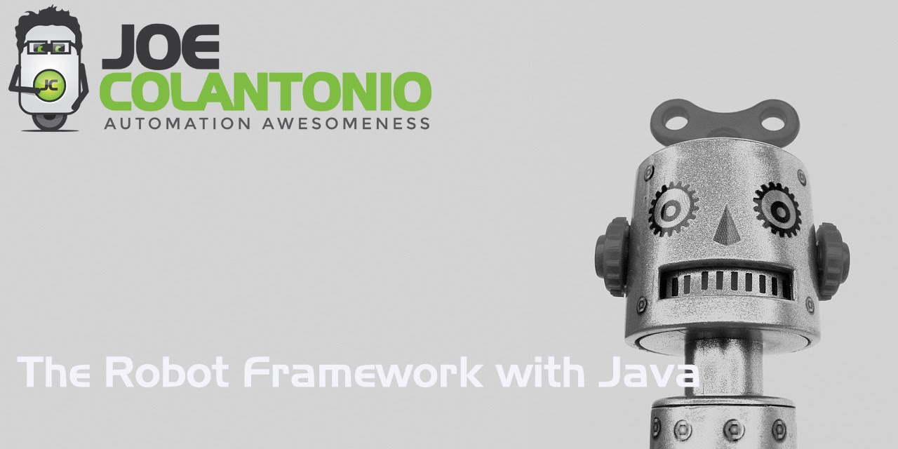 The Robot Framework With Java - Getting Started