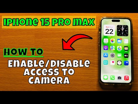 How to Enable/Disable Access to Camera iPhone 15 Pro Max
