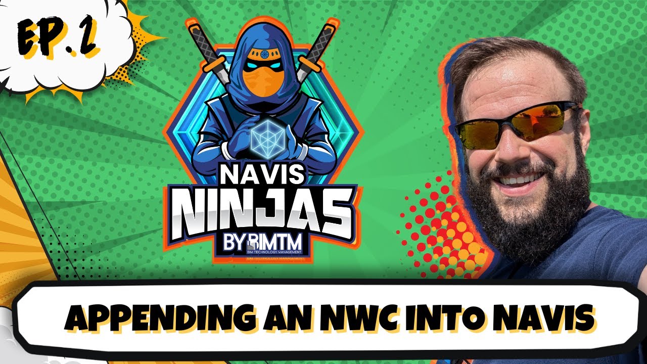 Appending Revit-Exported NWC Files into Navisworks - Navis Ninjas - Ep 2