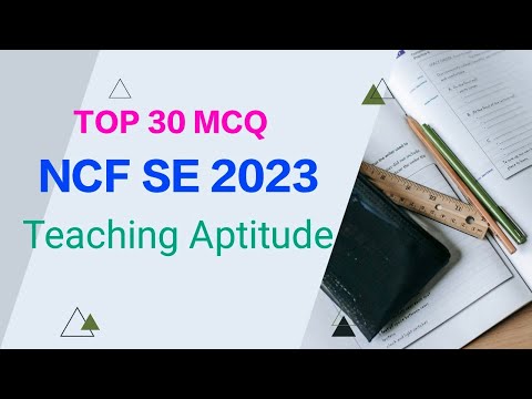 NCF SE 2023 | National Curriculum Framework for School Education | teaching aptitude | MCQ pyq set