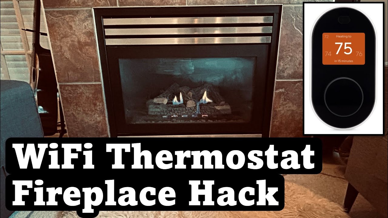 Control Your Fireplace with a WiFi Thermostat! | Smart Thermostat Fireplace Hack