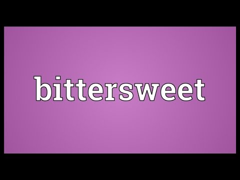 Bittersweet Meaning