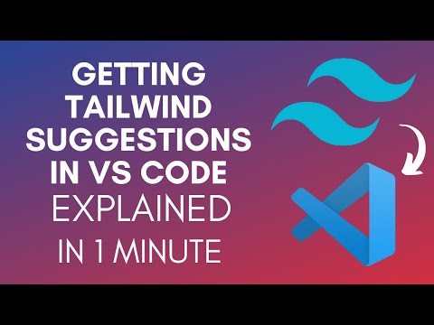How To Get Tailwind Suggestions In VS Code (2025)