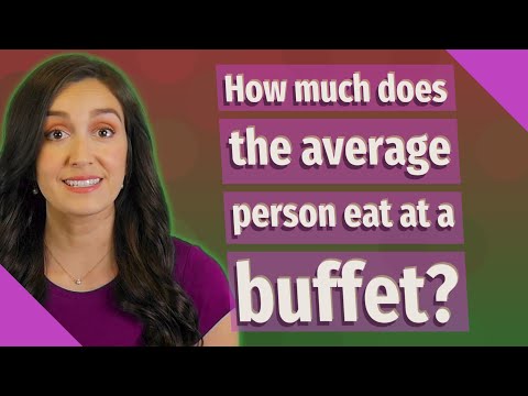 How much does the average person eat at a buffet?