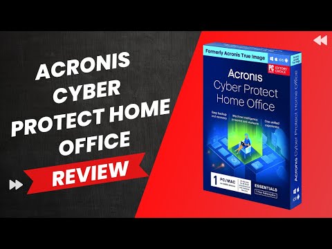 Is Acronis Cyber Protect Home Office the Ultimate Security Suite? | Review
