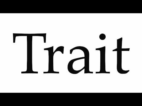 How to Pronounce Trait