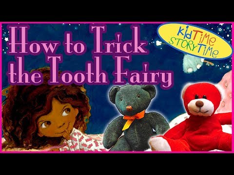 Books for Kids: HOW TO TRICK THE TOOTH FAIRY read aloud