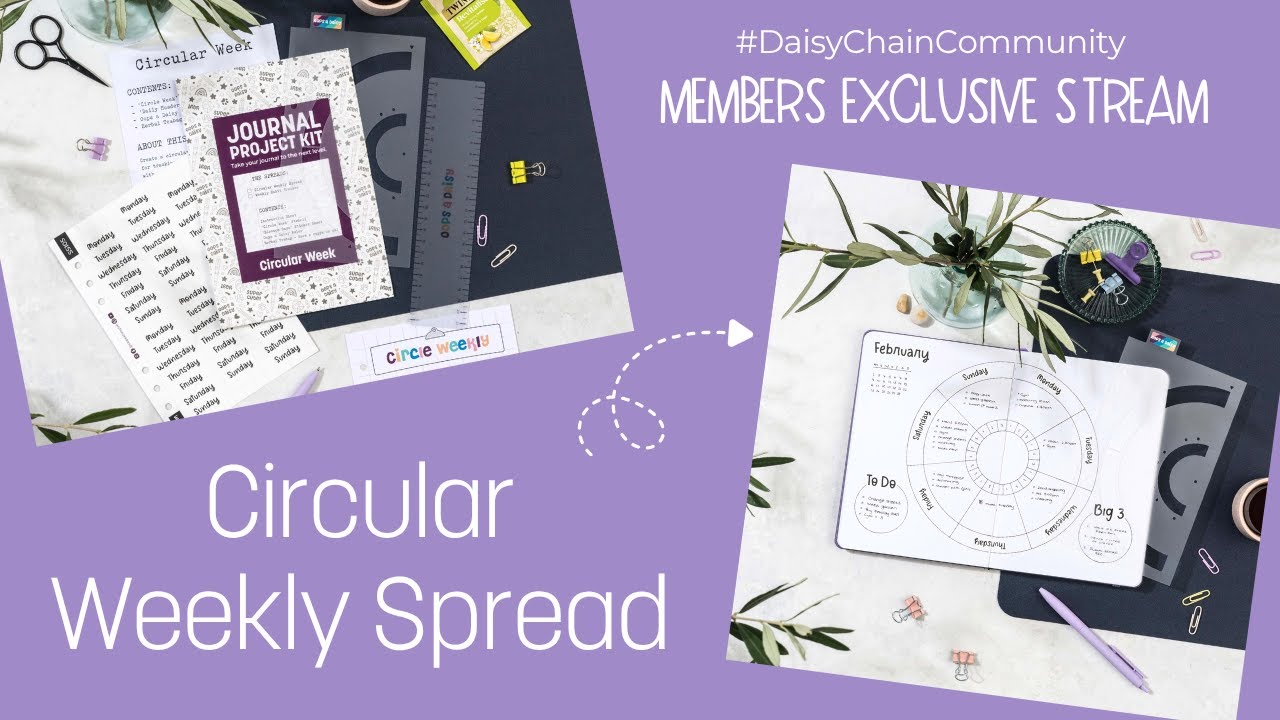 Members Livestream: Creating a Circular Weekly Spread - Daisy Chain Community