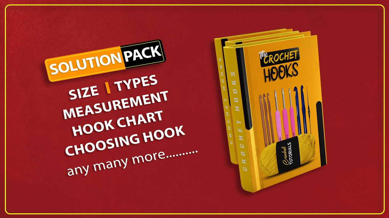 size of crochet hooks - hook sizes for crochet - crochet hooks chart