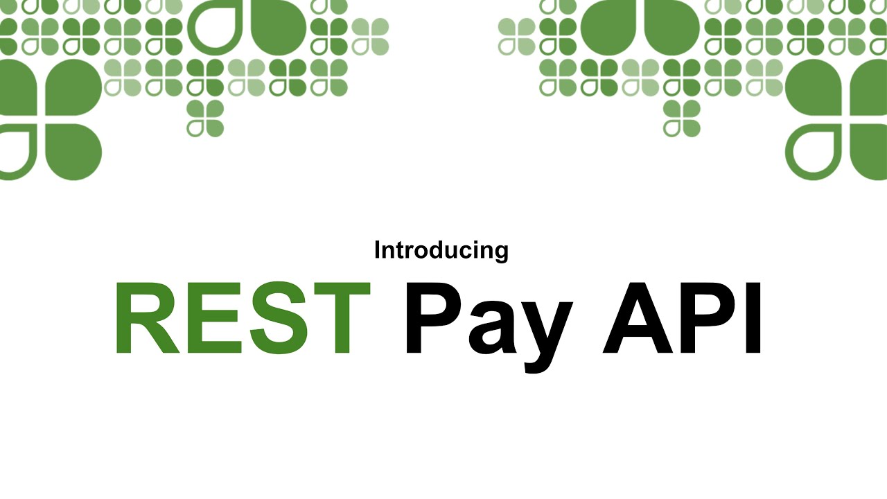 Introducing REST Pay API