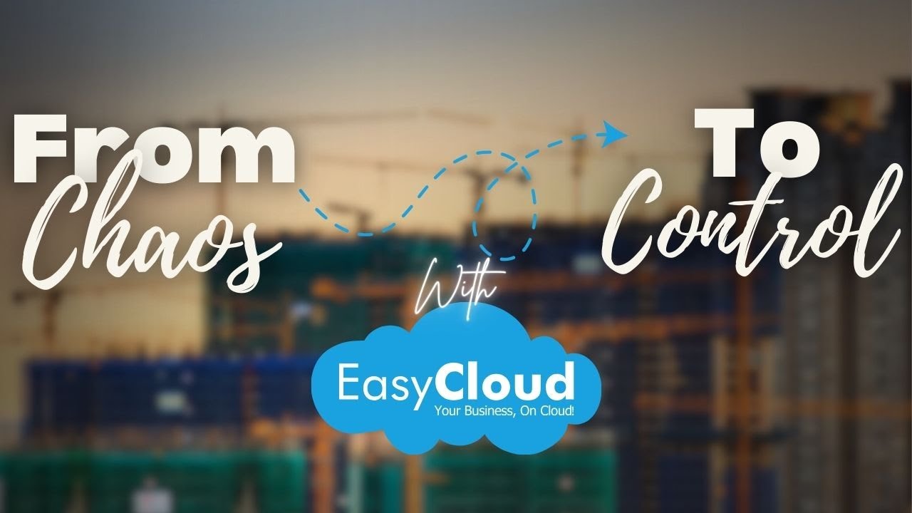 EasyCloud revolutionizing Construction Projects