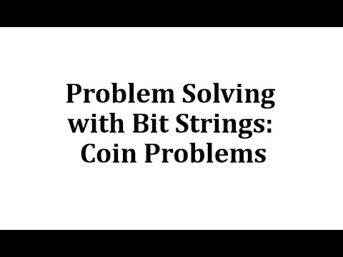 Problem Solving with Bit Strings – Coin Problems | Math Help from ...