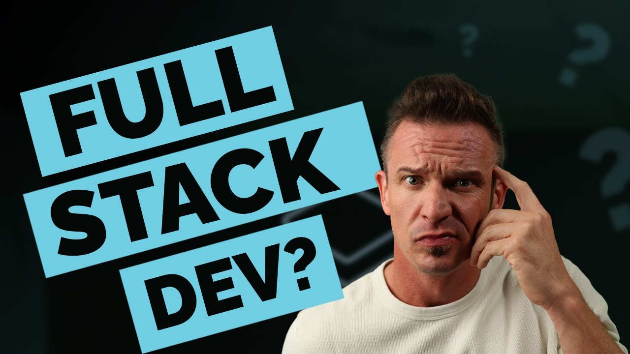 Should You Be a Full Stack Developer?