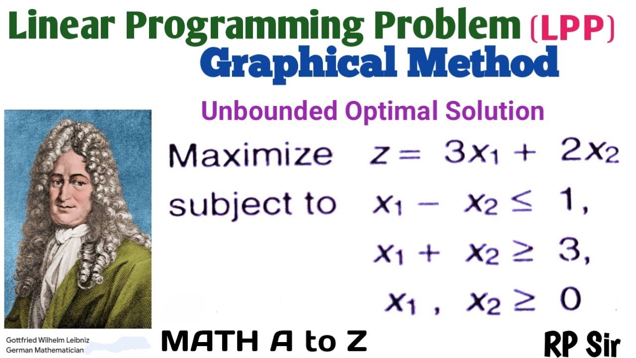 Solve LPP using Graphical Method and show that problem have Unbounded Optimal Solution.