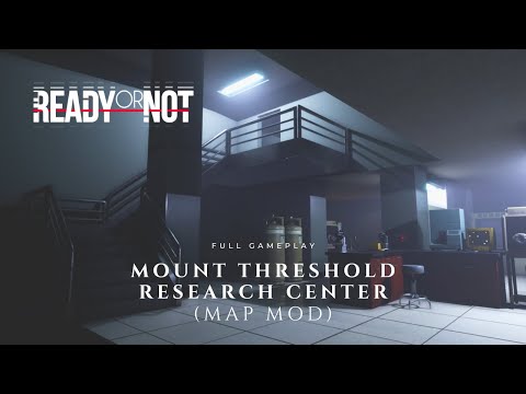 Steam Community :: Video :: READY OR NOT | MOUNT THRESHOLD RESEARCH CENTER | MOD MAP | NO COMMENTARY