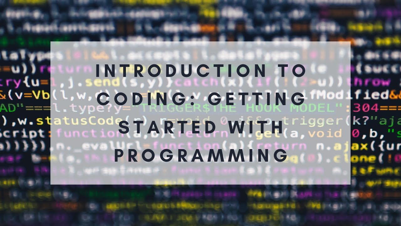 Introduction to Coding: Getting Started with Programming