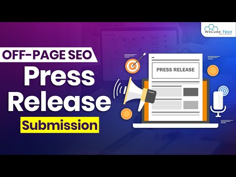Link Building - Press Release Submission? | How To Do Press Release Submission In SEO