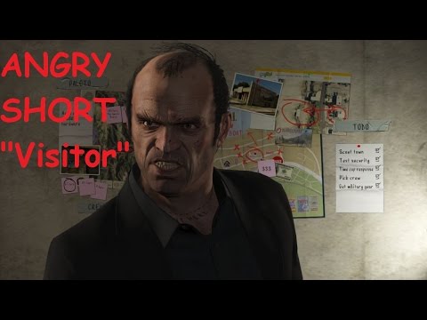 Steam Community :: Video :: GTA V (PC) | Movie | Angry Short "Visitor ...