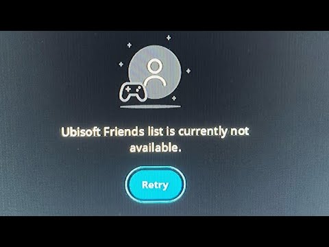 Fix Ubisoft Connect Friends list is currently not available problem