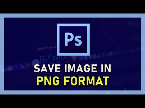 Photoshop CC - How To Save Transparent Background (PNG)