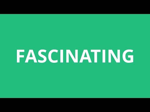 How To Pronounce Fascinating - Pronunciation Academy