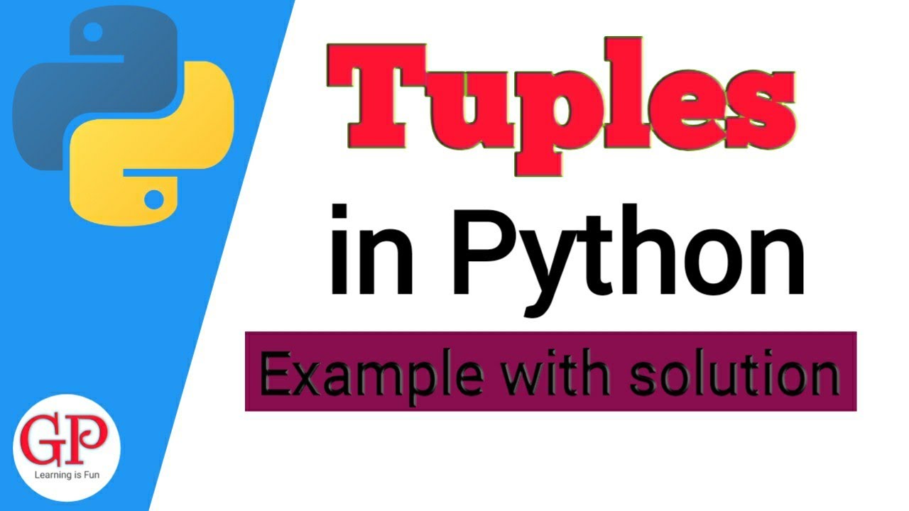 # 27| PYTHON TUPLES (Creating , Updating , Deleting & Accessing Elements) - PYTHON TUTORIAL