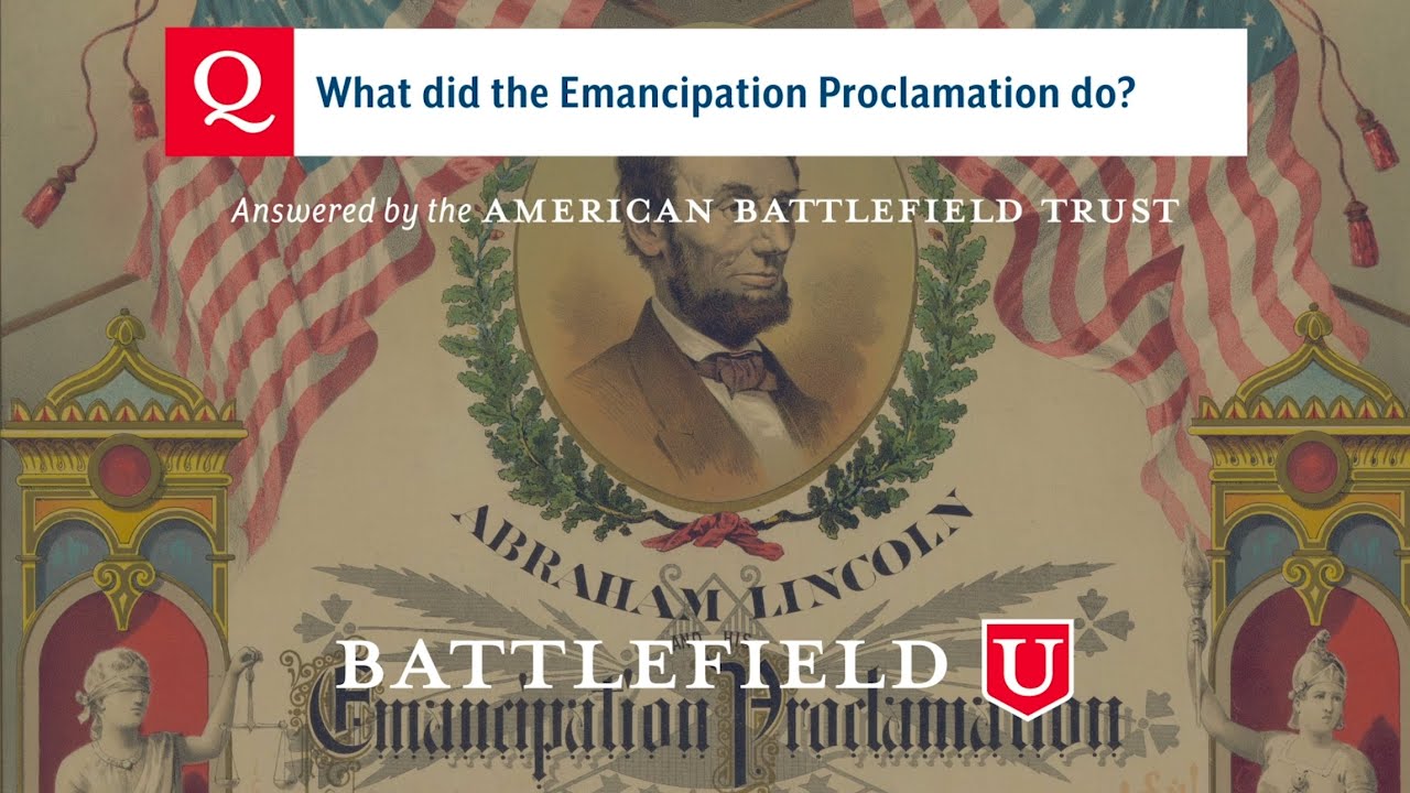 What did the Emancipation Proclamation do?