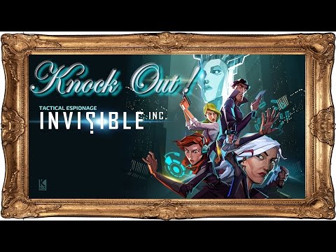 Steam Community :: Video :: INVISIBLE INC Episode 4: Knock Out!