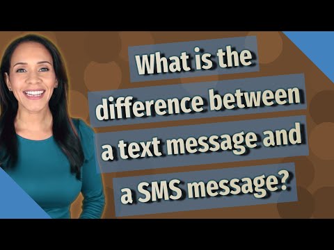 What is the difference between a text message and a SMS message?