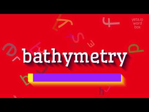 BATHYMETRY - HOW TO PRONOUNCE IT? #bathymetry