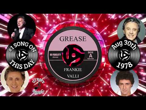 #1 SONG THIS DAY IN HISTORY!  August 30th 1978   "GREASE" by FRANKIE VALLI