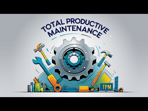 (TPM) Total Productive Maintenance.
