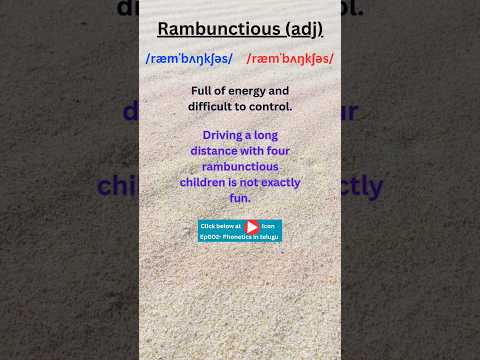 136 RAMBUNCTIOUS MEANING #advancedenglishvocabulary