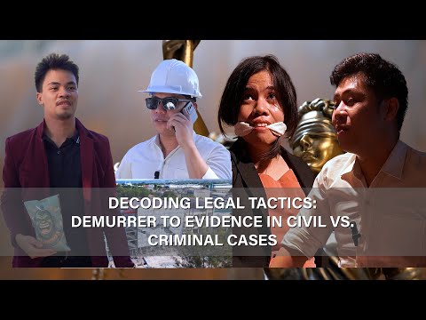 Decoding Legal Tactics: Demurrer to Evidence in Civil vs. Criminal Cases