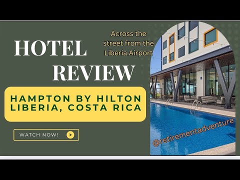 Hampton Inn Liberia Costa Rica Hotel Review | Is It Worth Staying Near the Airport?