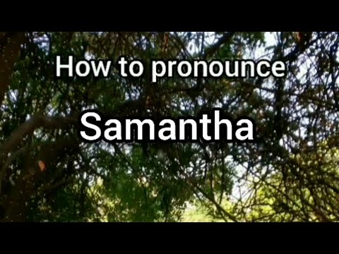 How to Pronounce Samantha