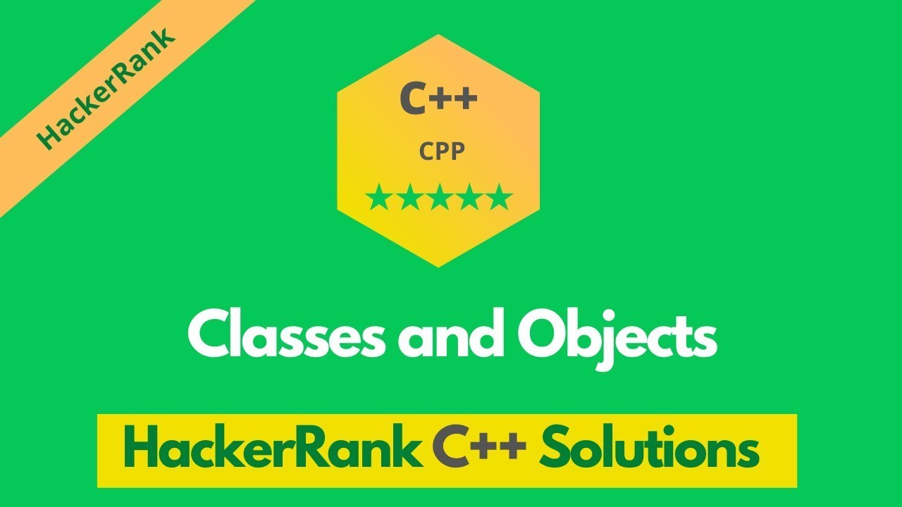 HackerRank Classes and Objects problem solution in C++ | C++ solutions | Programmingoneonone