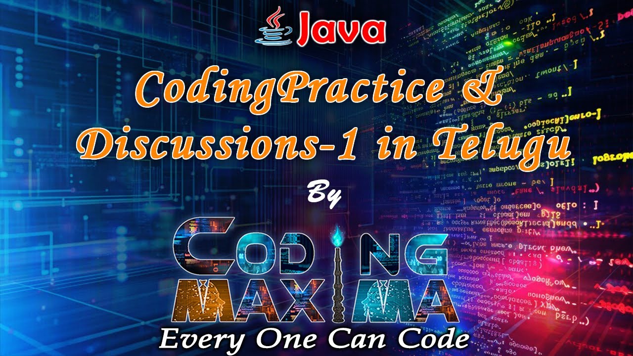 Java Basic Problems Discussion--1 & Coding Practice in Telugu from coding maxima | java
