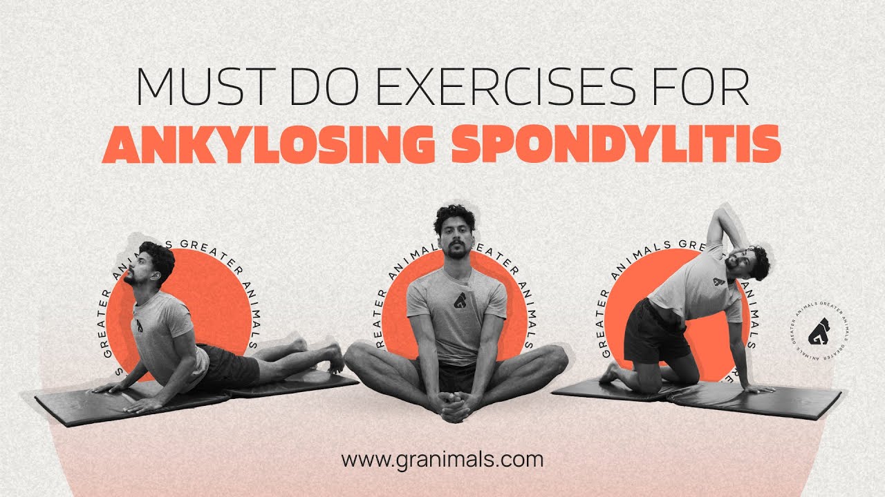 Ankylosing Spondylitis : Effective Stretching & Mobility Moves Routine