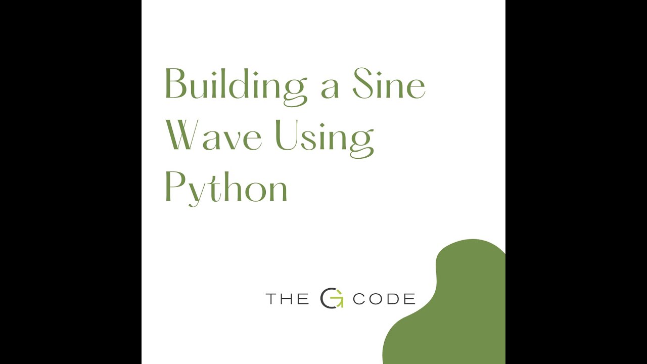 Building a Sine Wave Using Python | Python Functions and Loops