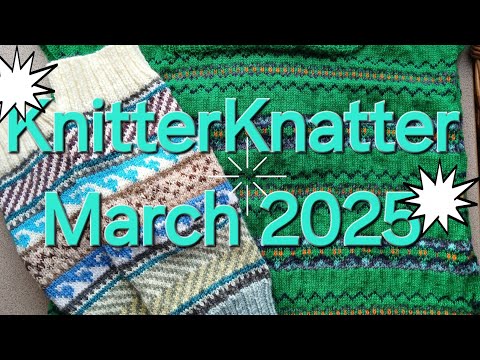 Knitter Knatter March 2025 - completed items