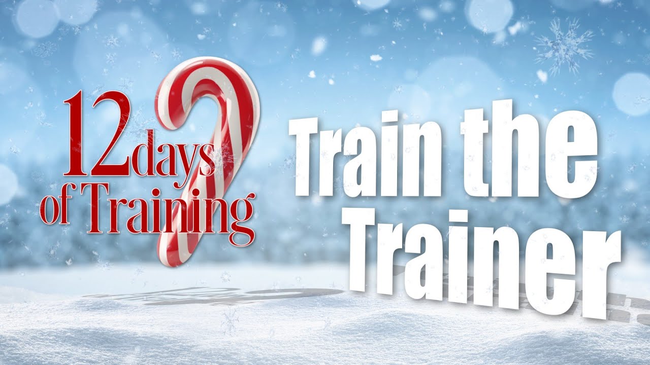TRAIN THE TRAINER