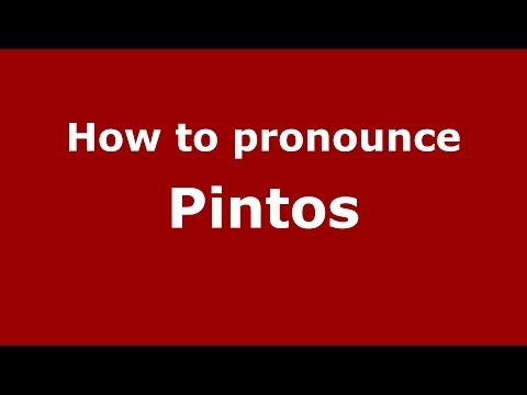 How to pronounce Pintos (Spanish/Spain) - PronounceNames.com