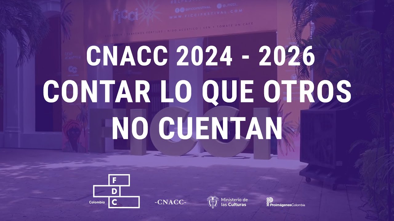 CNACC 2024 - 2026 - CONTAR LO QUE OTROS NO CUENTAN
