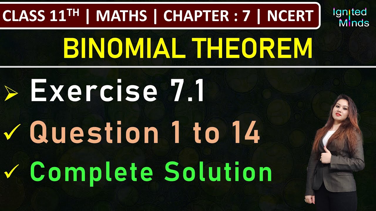 Class 11th Maths | Exercise 7.1 (Q1 to Q14) | Chapter 7: Binomial Theorem | NCERT